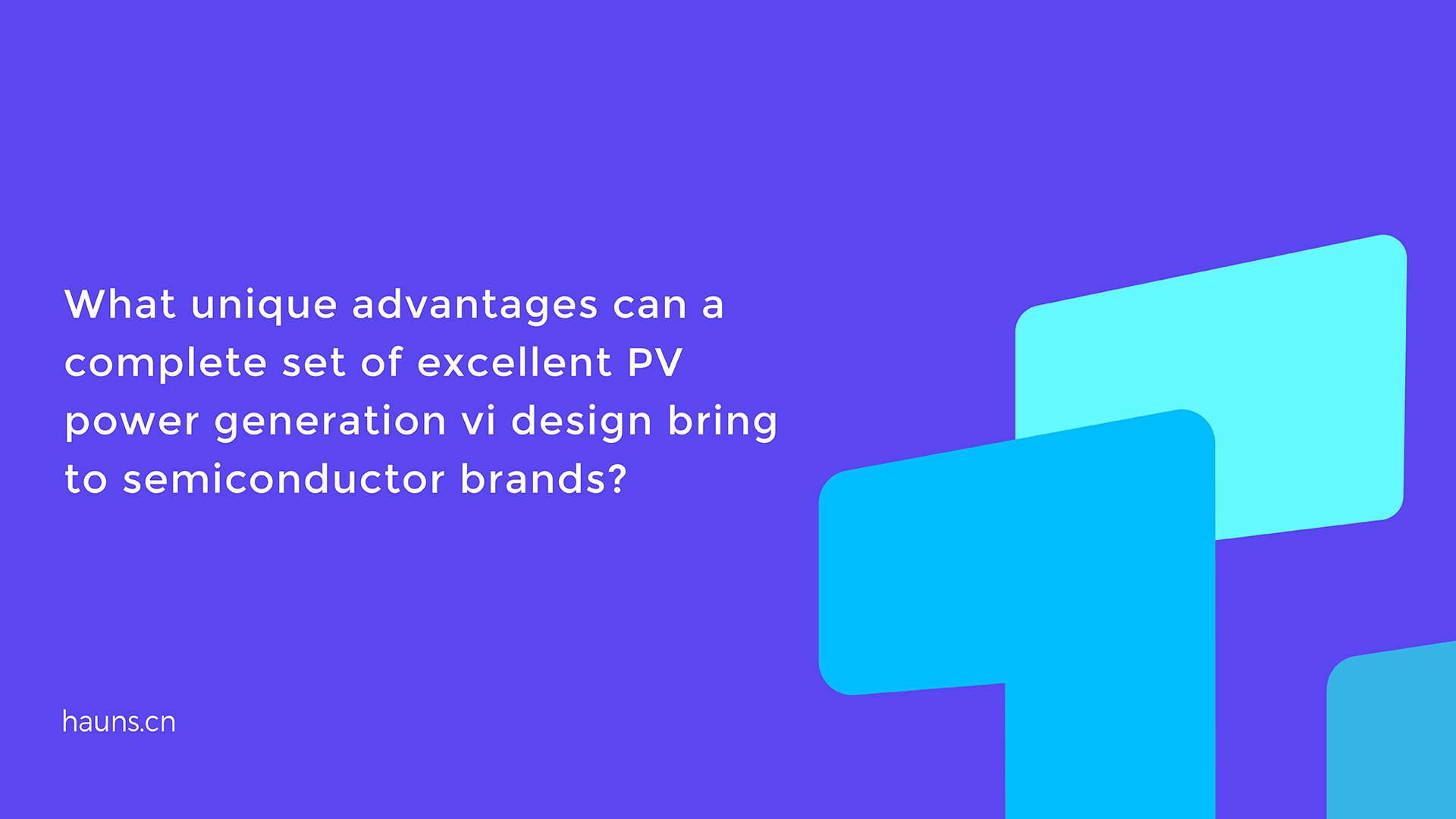 vi design of photovoltaic power generation _ semiconductor brand design ...